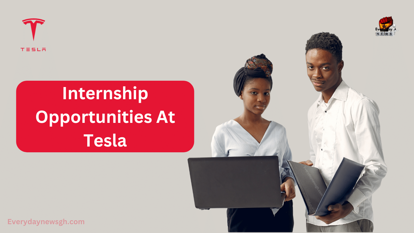 Fall 2024 Graduate Internship At Tesla - EverydayNewsGH, Ghana News ...